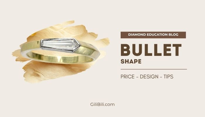 Bullet Shape Lab Diamond Explained – GiliBili